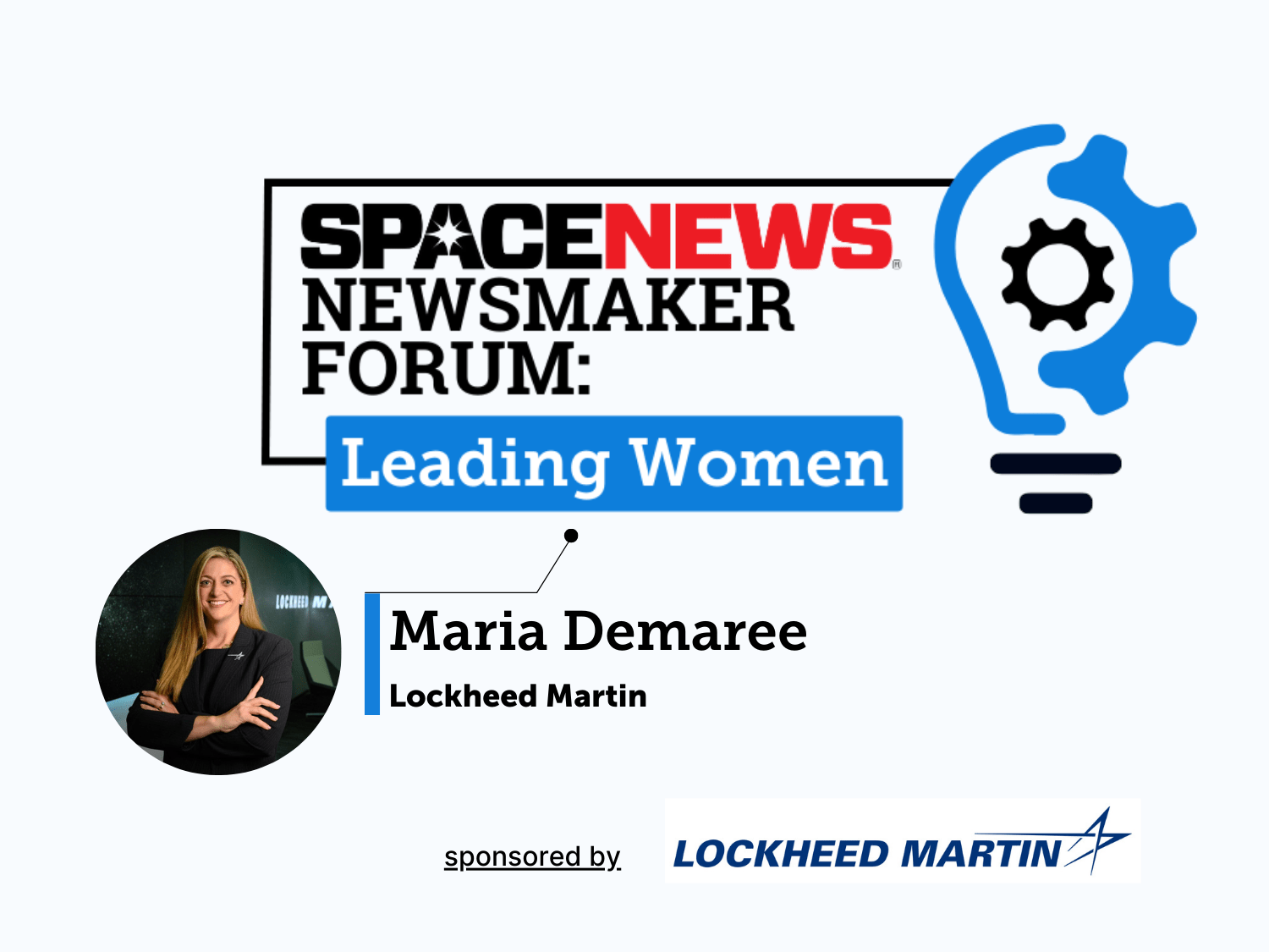 Maria Demaree, Lockheed Martin – Leading Women in Space - Space Launch Schedule